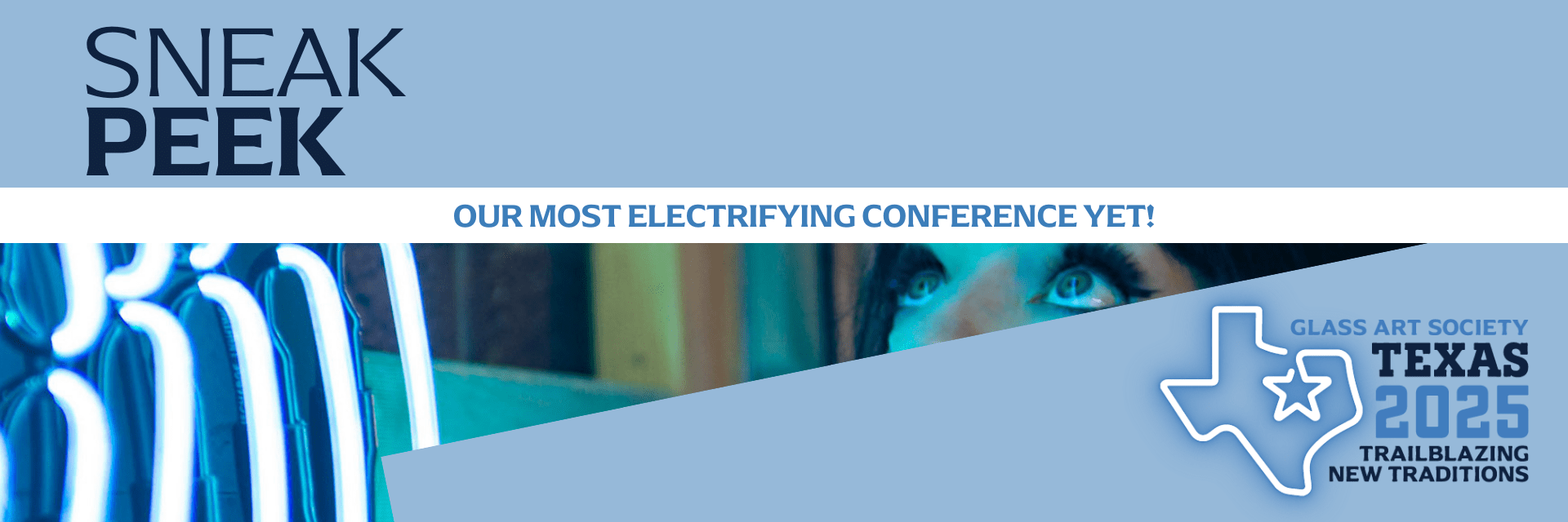 Our Most Electrifying Conference Yet | Texas 2025 – Glass Art Society