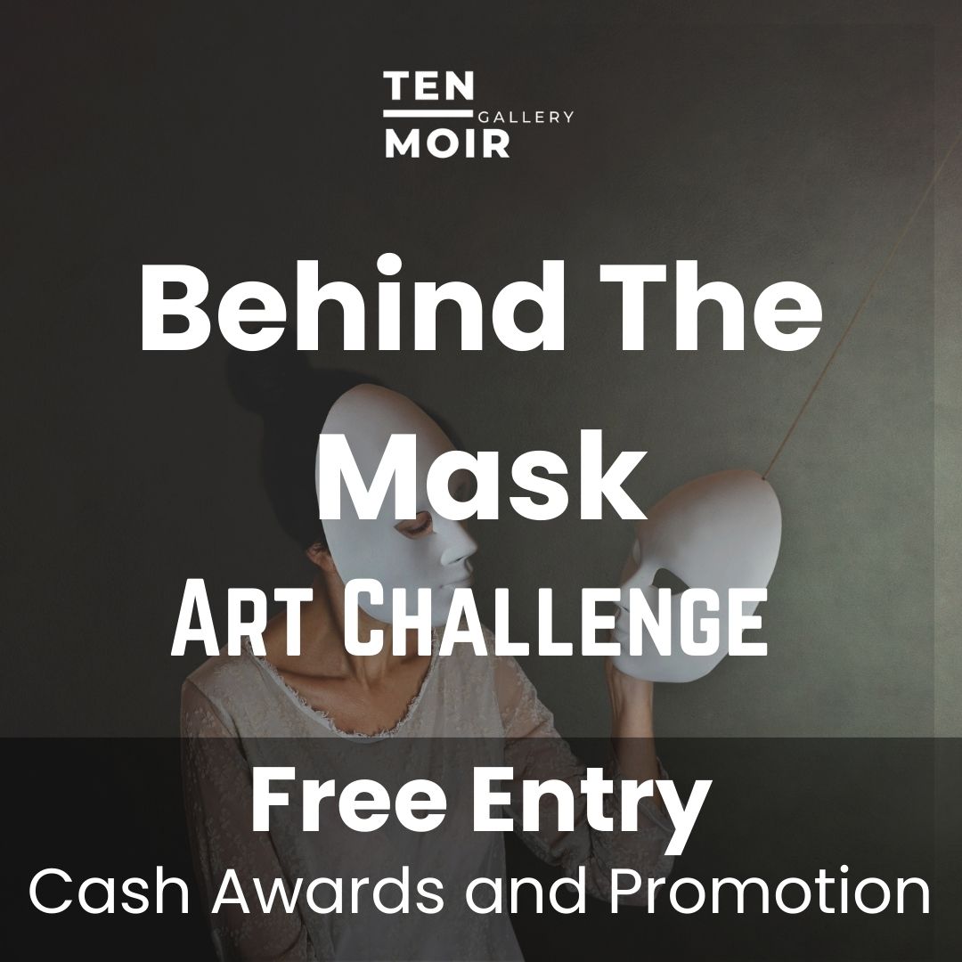 BEHIND THE MASK | Monthly Art Challenge (Early Bird: Free Entry) | Ten ...