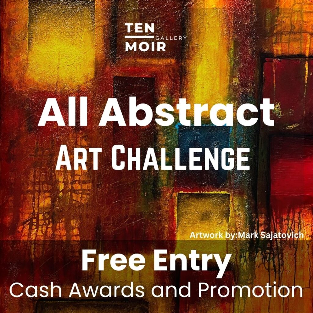 ALL ABSTRACT | Monthly Art Challenge (Early Bird: Free Entry) | Ten ...